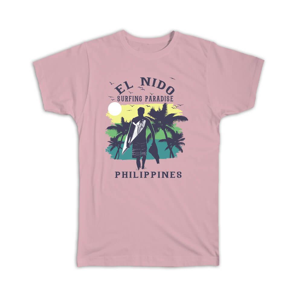 Gift T-Shirt : El Nido Philippines Surfing Paradise Beach Tropical ...