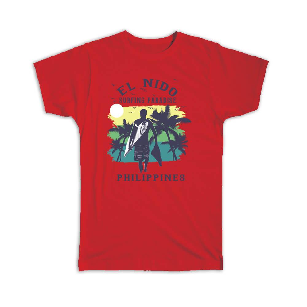 Gift T-Shirt : El Nido Philippines Surfing Paradise Beach Tropical ...
